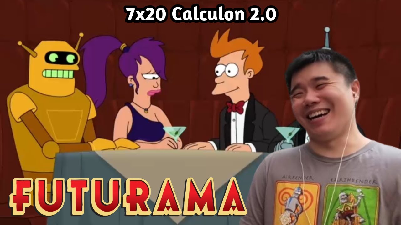 He's RETURNED! Futurama Season 7 Episode 20- Calculon 2.0 Reaction! - YouTube