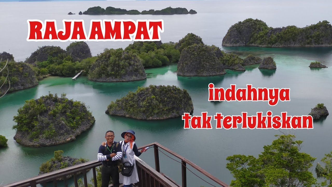 Jalan jalan ke RAJA AMPAT Papua Barat - YouTube