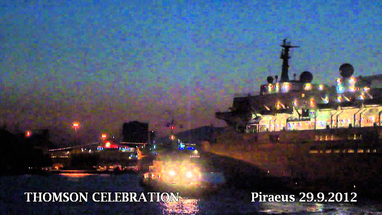 THOMSON CELEBRATION arrival at Piraeus Port - YouTube