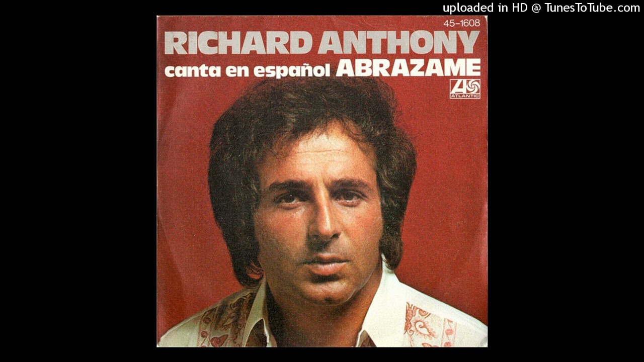 Richard Anthony - Abrázame - YouTube