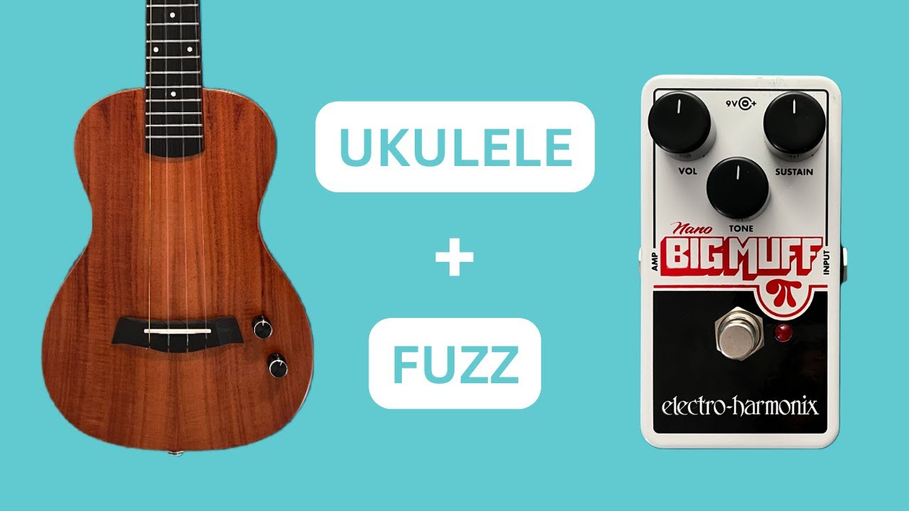 Snail SEU-1T Ukulele + Nano Big Muff Fuzz Pedal - YouTube