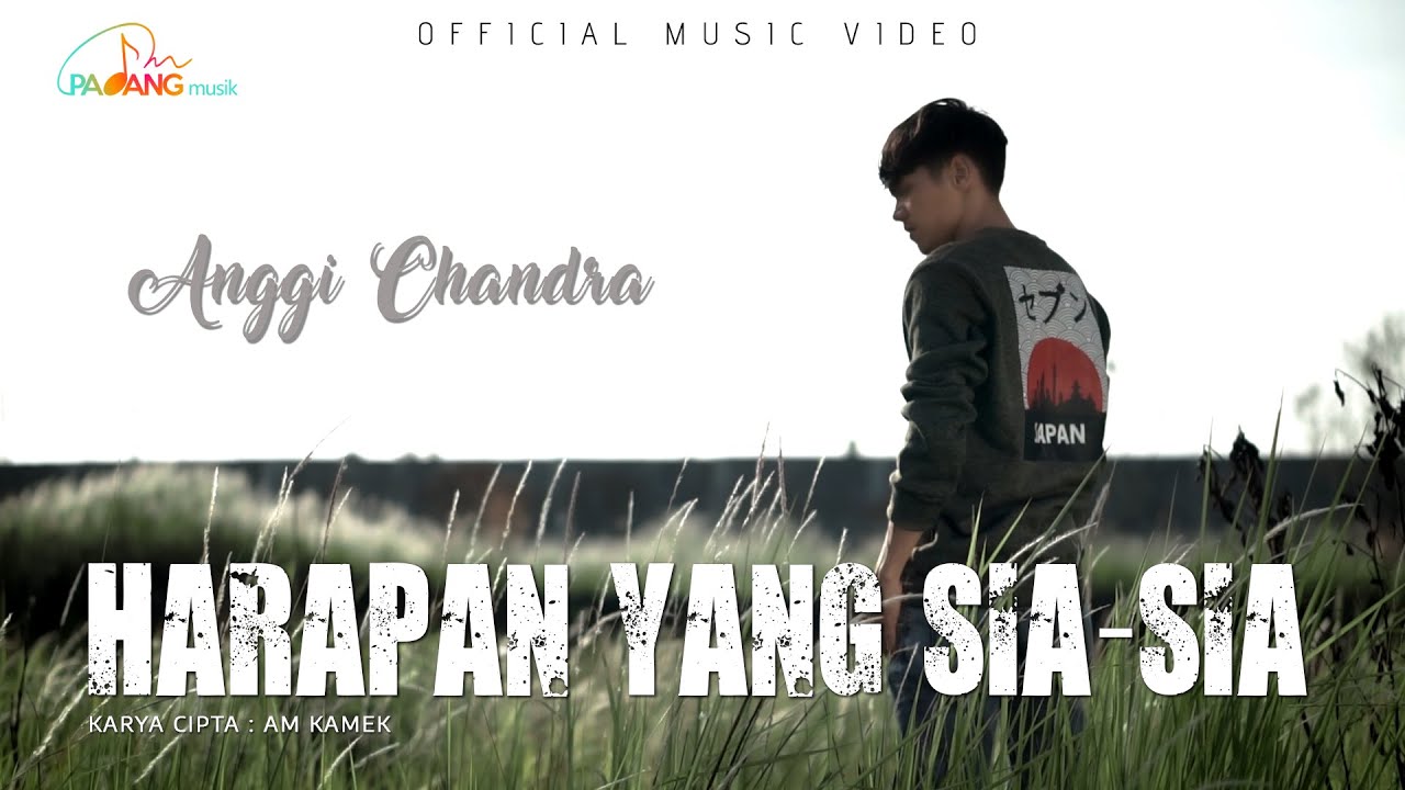 Anggi Chandra - Harapan Yang Sia-sia (Official Music Video) - YouTube