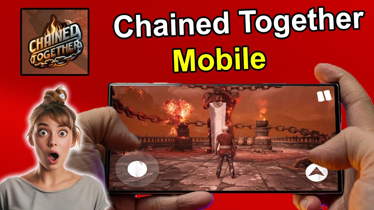 Play Chained Together on Mobile | Experience Epic Co-op Action on Android & iOS with Cloud ...
