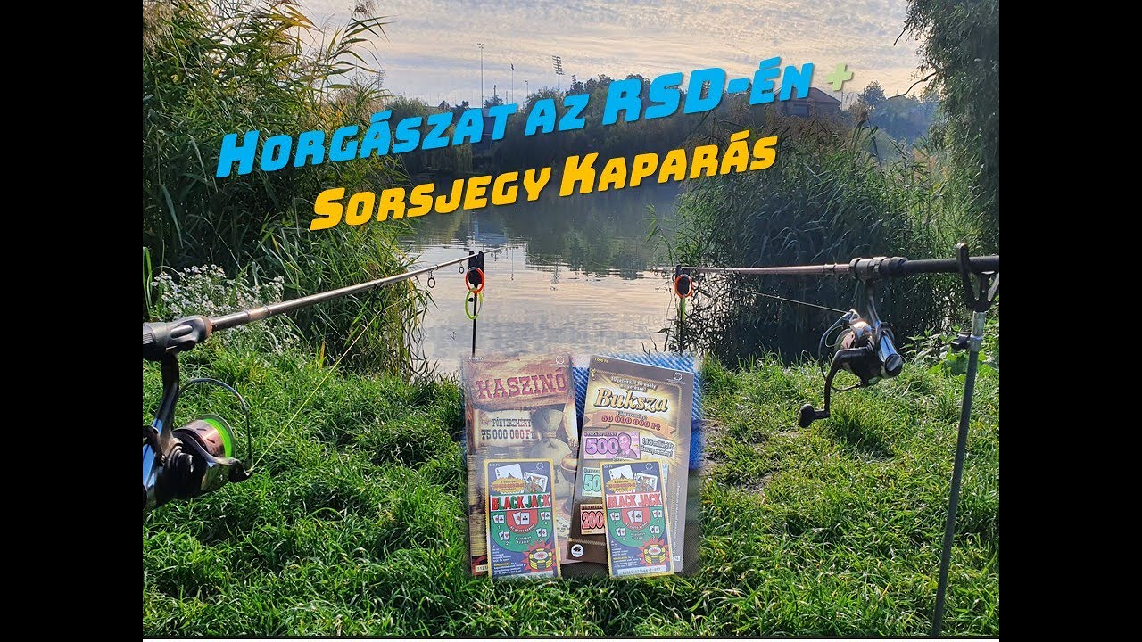 Sorsjegy Kaparás Parti Horgászat Mellet 18. Rész!!Kaszinó,Buksza,Black ...