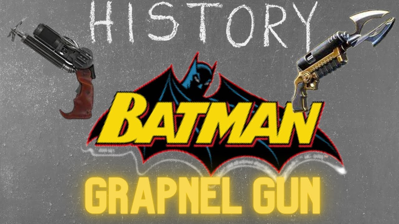 HISTORY OF THE GRAPNEL GUN-Batman Explained - YouTube
