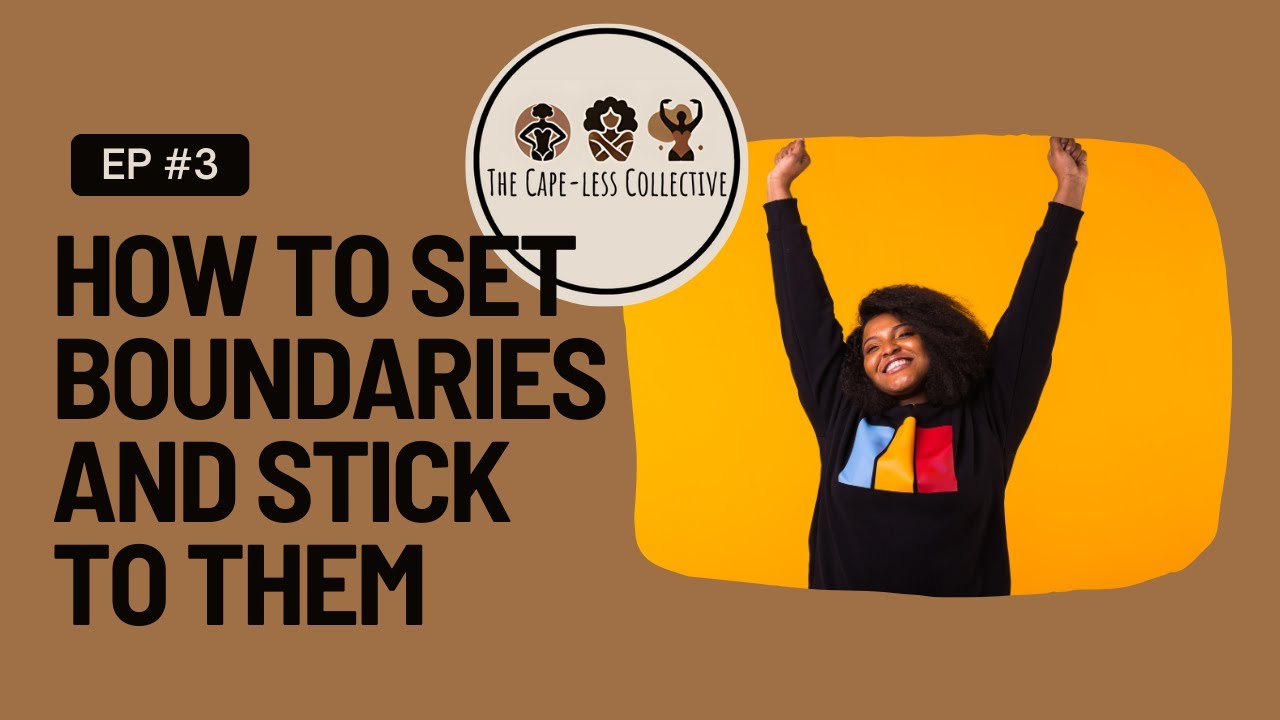 How to Set Boundaries and Stick to Them - YouTube