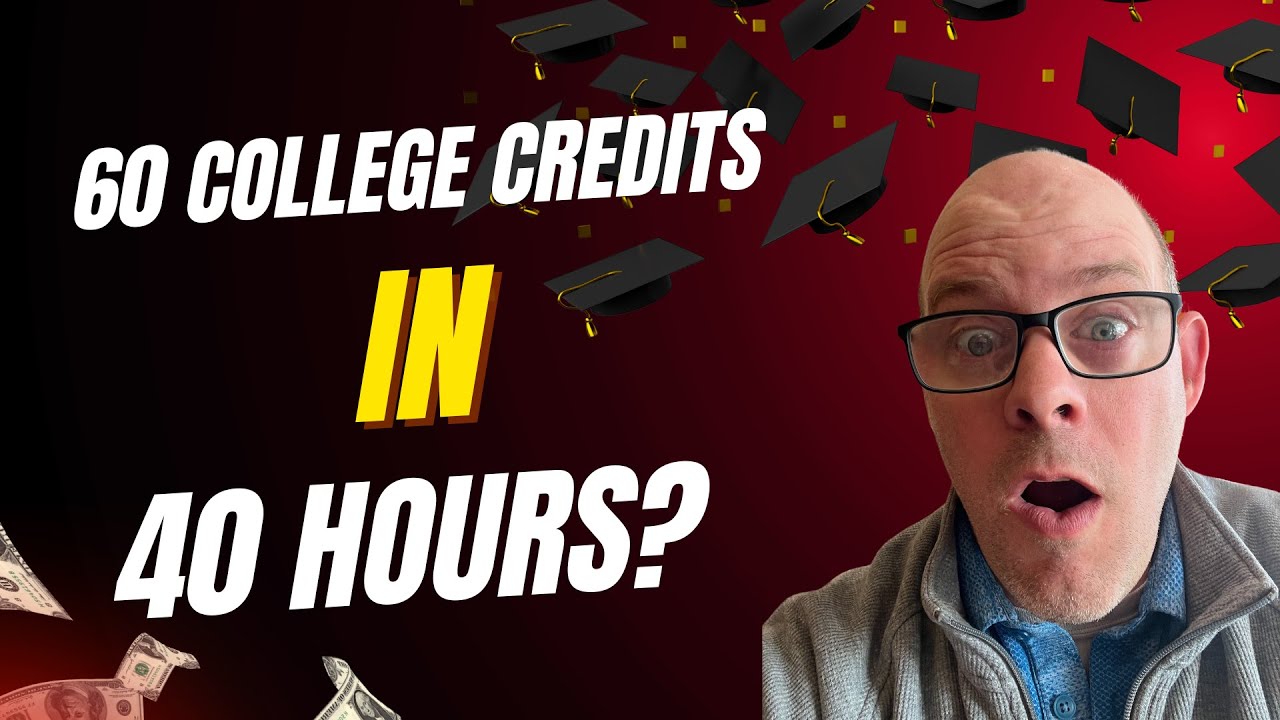 How to Earn 60 College Credits in 40 Hours | CLEP Exam - YouTube