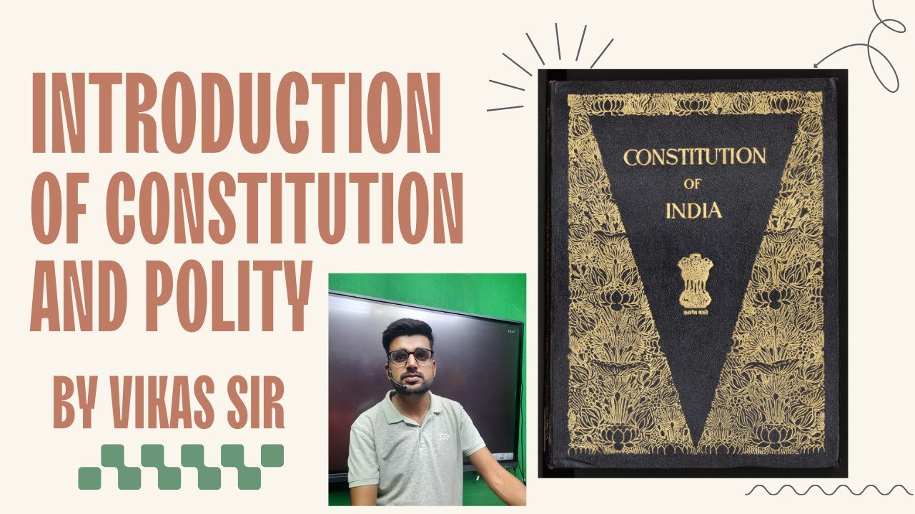 INTRODUCTION OF CONSTITUTION AND POLITY by VIKAS Sir #education #india ...