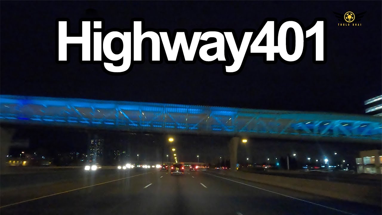 Highway401 West Toronto Ontario Canada Night Drive 1/22/2020 - YouTube