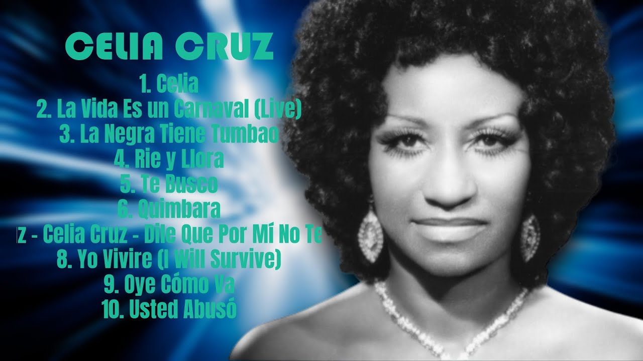 Celia Cruz-Annual hits collection roundup for 2024-Finest Tunes ...