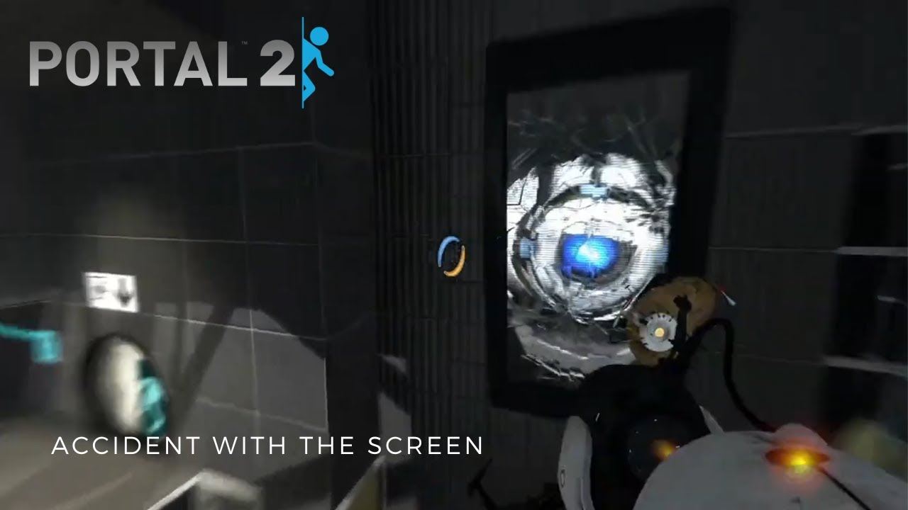Accident with the screen | Portal 2 chapter 8 - The Itch - YouTube