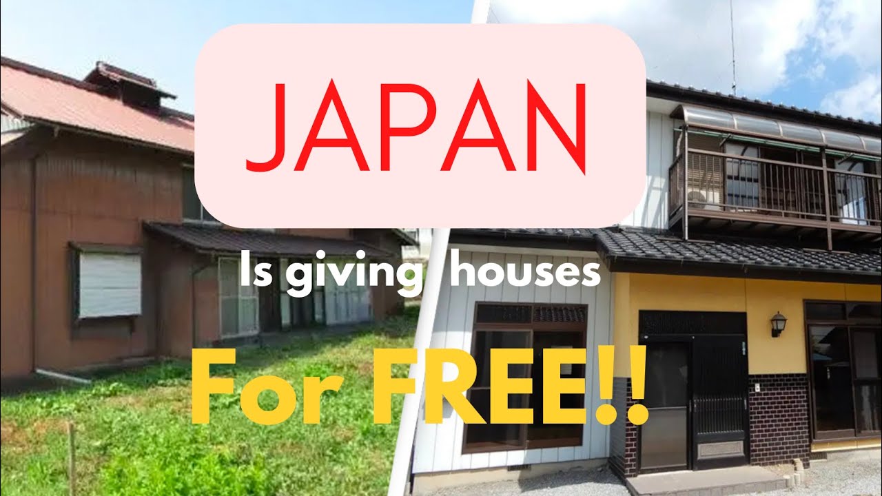 JAPAN IS GIVING THEIR HOMES FOR FREE! HERE'S HOW. - YouTube