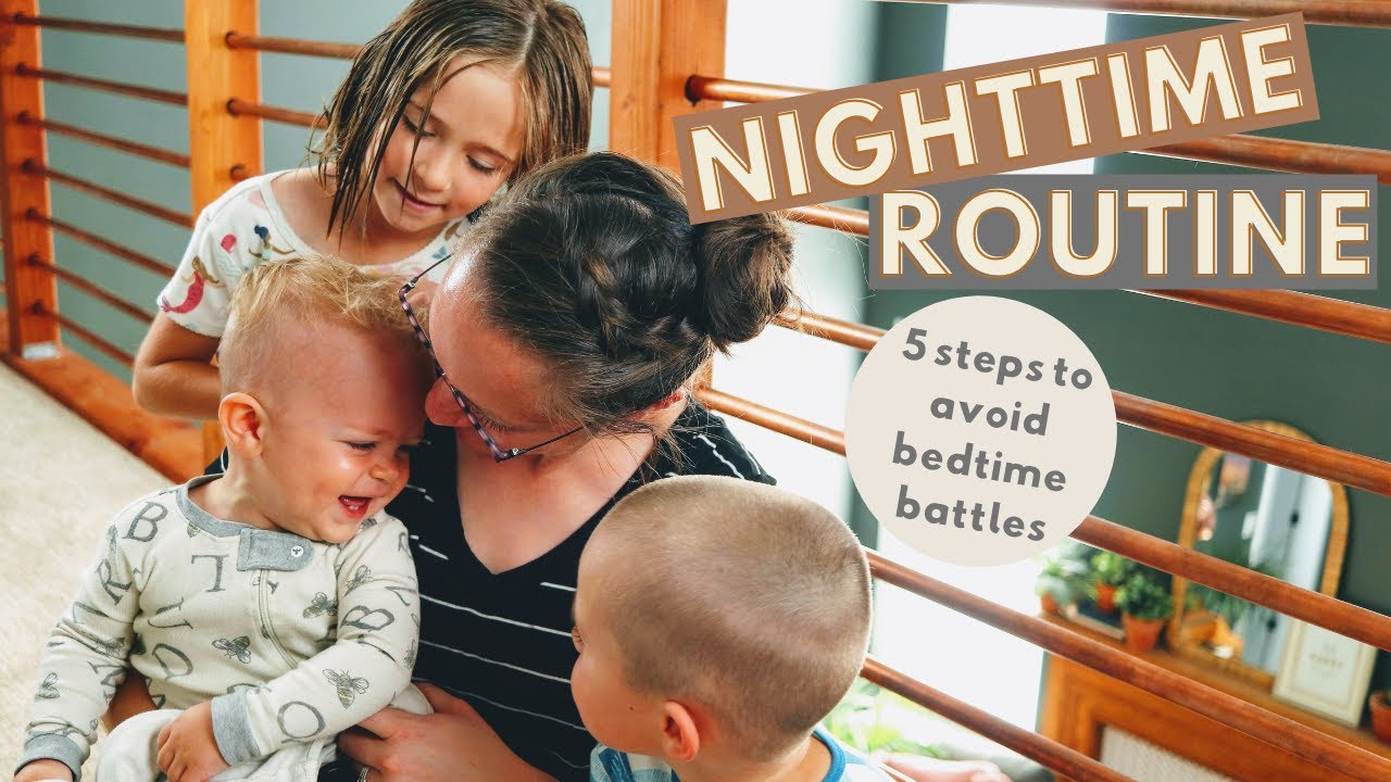 KIDS BEDTIME ROUTINE: 5 steps to stop bedtime battles once and for all ...