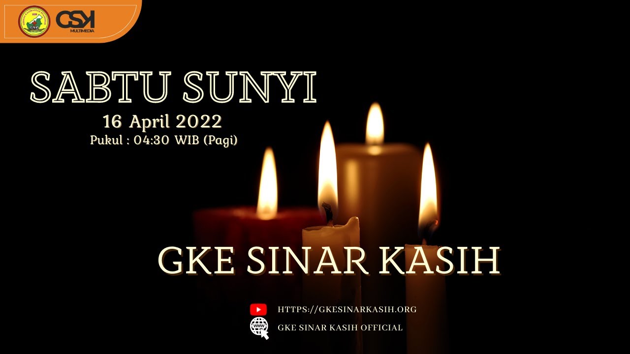 IBADAH SABTU SUNYI Sabtu, 16 April 2022 - YouTube