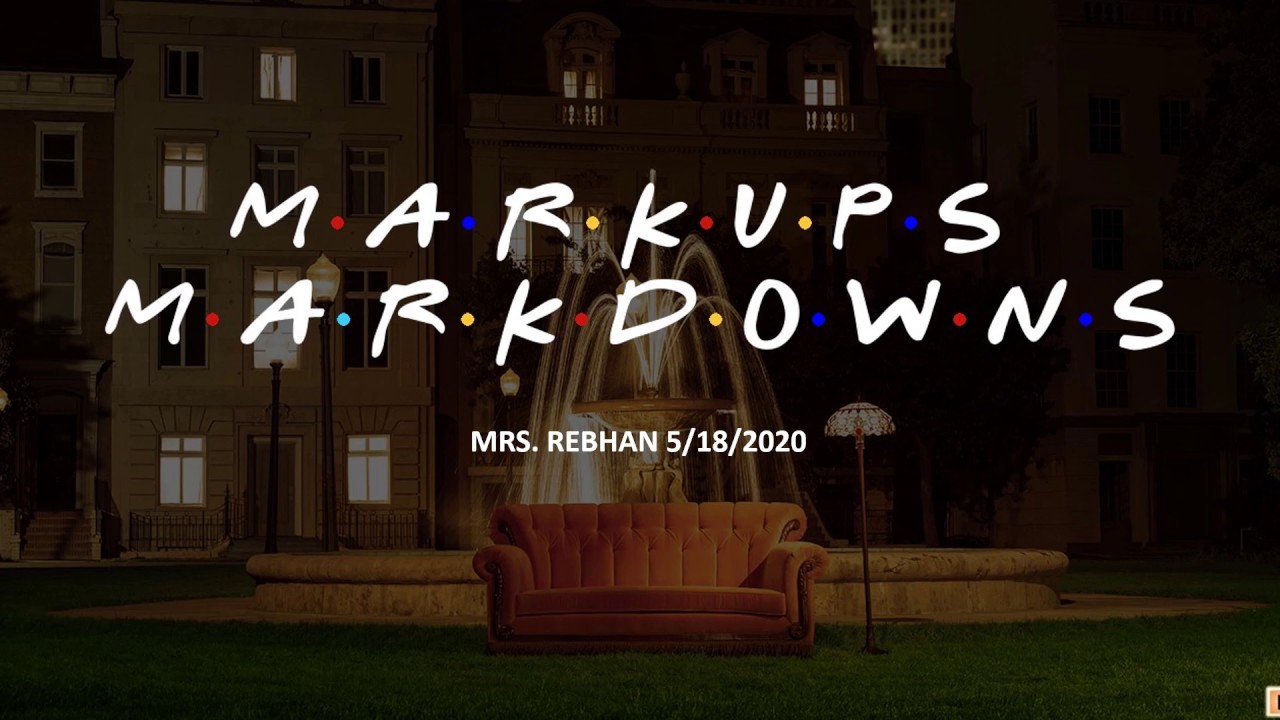 friends markups and markdowns - YouTube