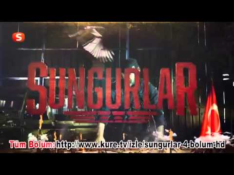 Sungurlar 4.Bölüm