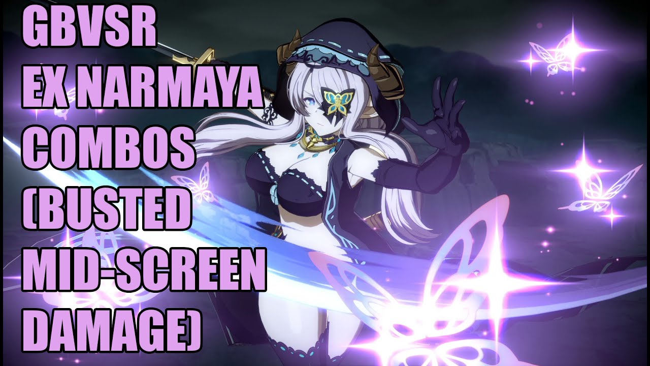 Granblue Fantasy Versus: Rising (GBVSR) - EX Narmaya Combos (Practical/Optimal) - YouTube