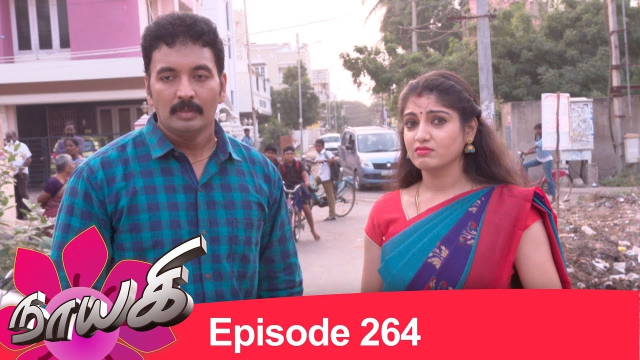 Naayagi Episode 264, 27/12/18 - YouTube
