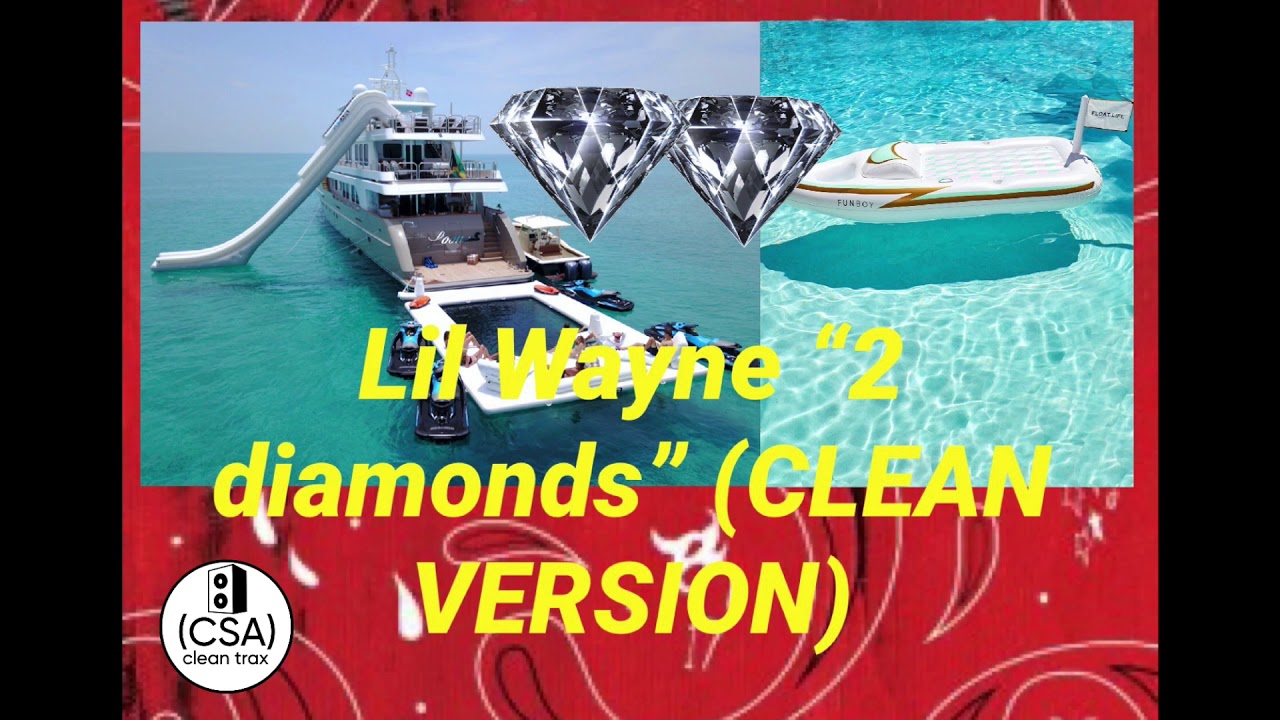 2 Diamonds — lil' Wayne (CLEAN) - YouTube
