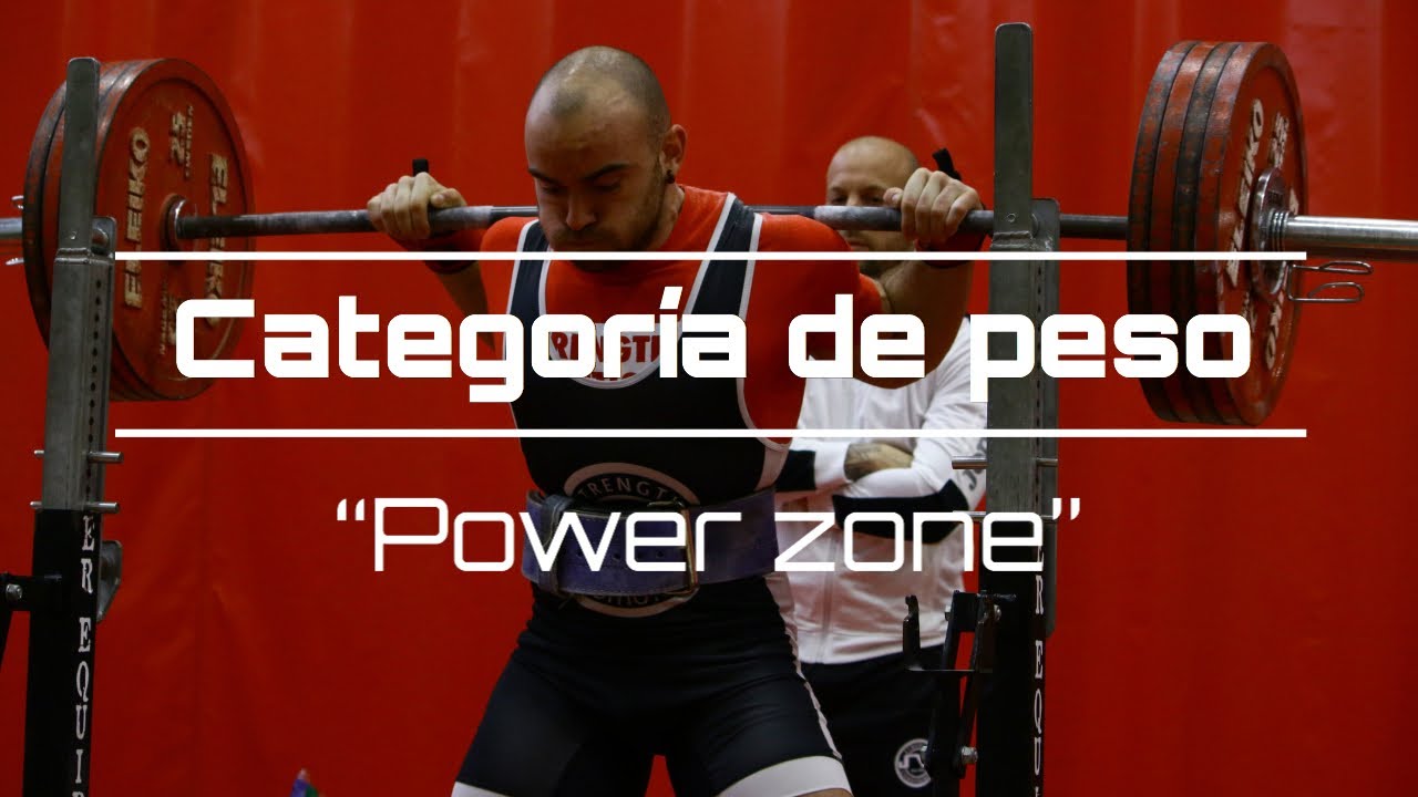 ¿"POWER ZONE"? ¡Aprende a elegir tu categoría de peso! - YouTube