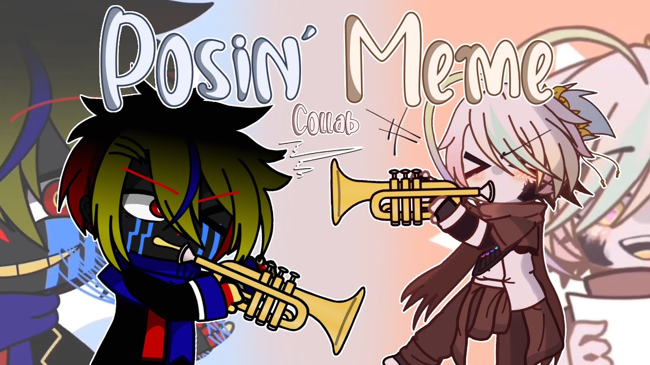 “Posin' Meme” • Collab w/ @pinkysilly1 • Ft. Error & Ink - YouTube
