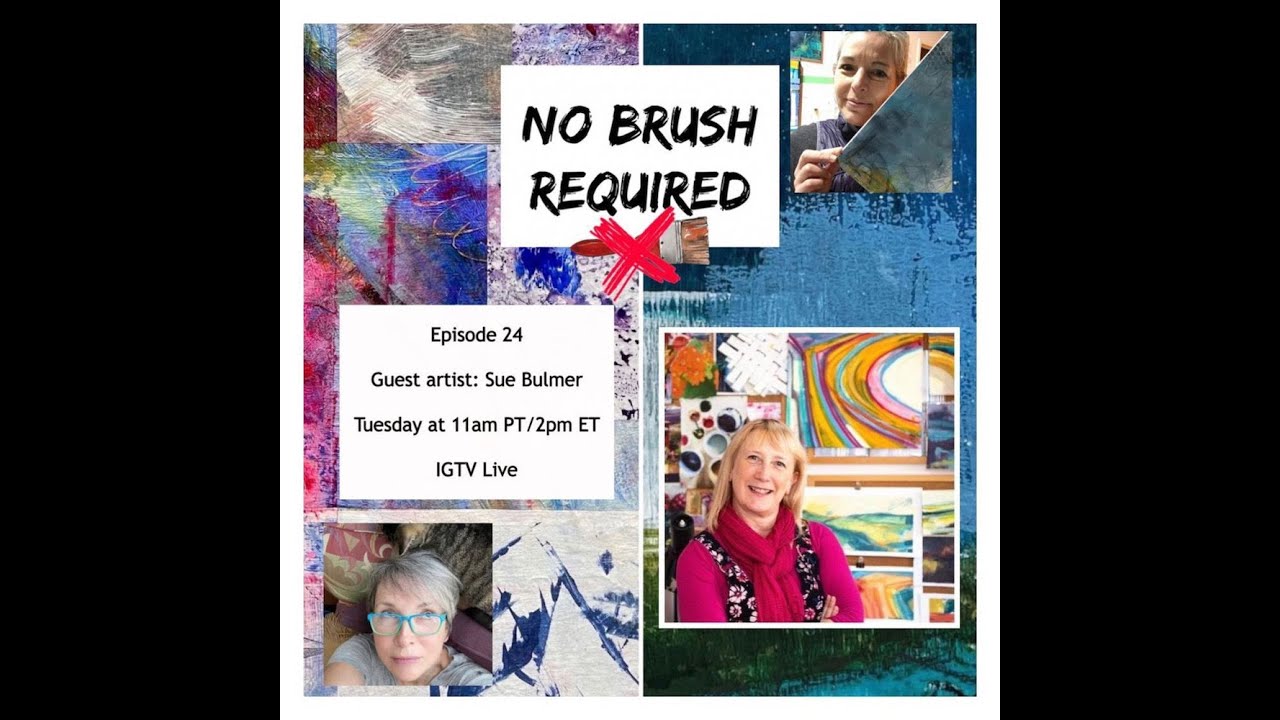 No Brush Required Episode 24 - Sue Bulmer - YouTube