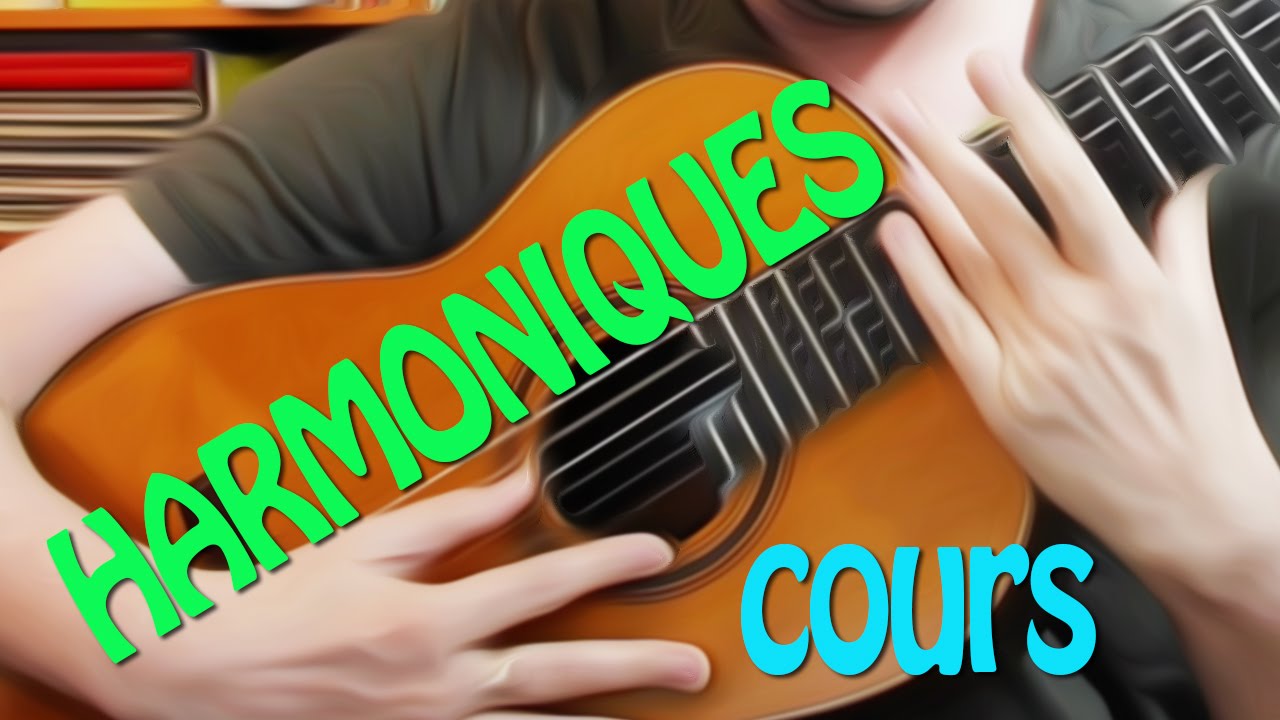 COMPRENDRE LES HARMONIQUES - Cours de guitare - YouTube