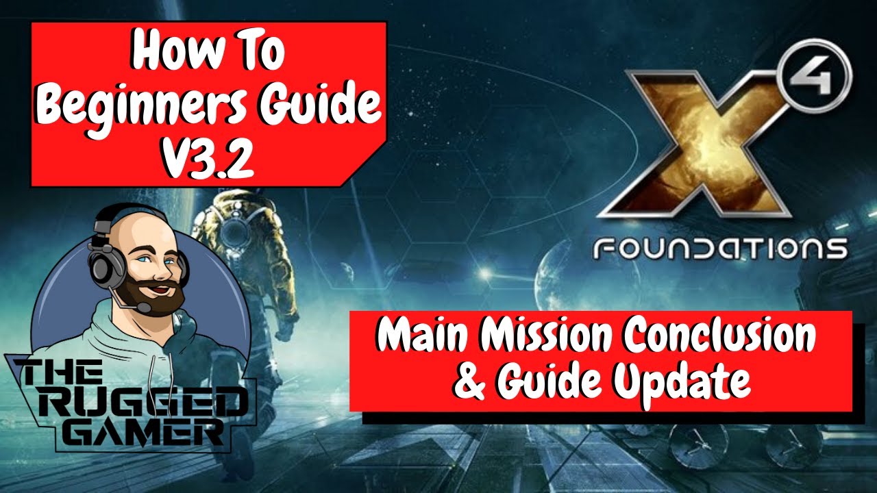 X4 Foundations v3.1 | How To | Mission Finale, Faction Expansion ...