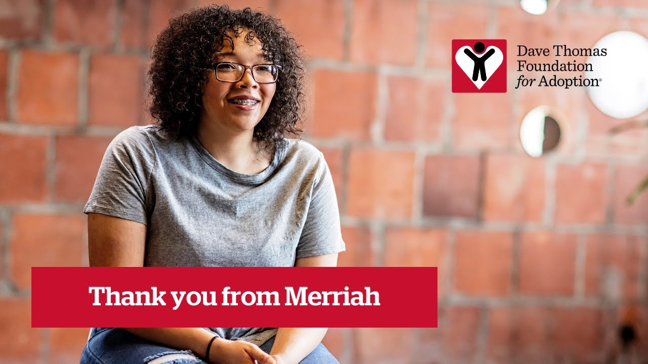 Thank you from Merriah (NY) | Dave Thomas Foundation for Adoption - YouTube