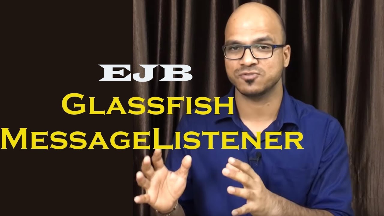 EJB Message Driven Bean Glassfish Creating MessageListener Bean Part 3 - YouTube