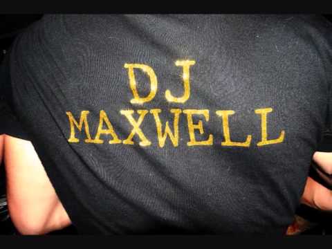 DJ Maxwell - YouTube