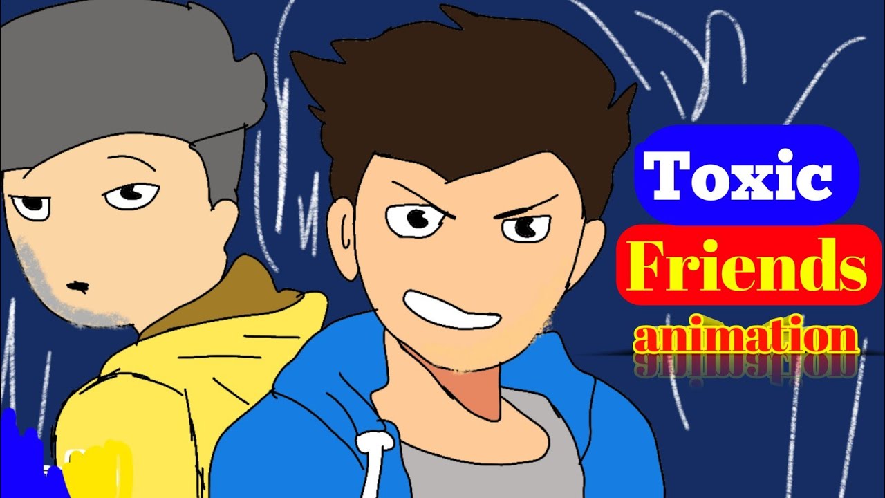 Toxic friends।animation video।2D Animation।bangla cartoon। - YouTube