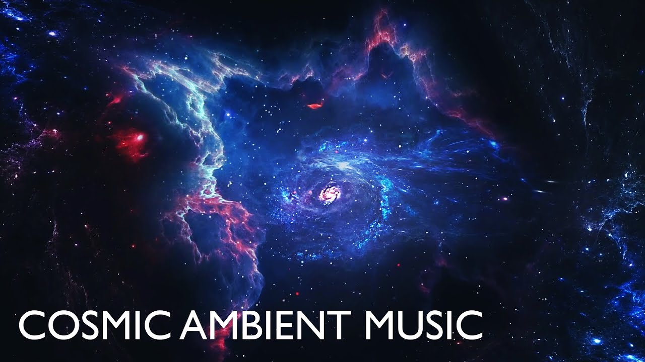 Explore the Universe while Listening to Cosmic Ambient Music / 963 Hz ...