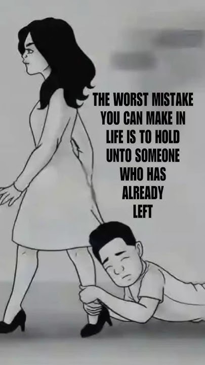 The worst mistake you can make in life. #mistakes #mistake #relationship #letgo - YouTube