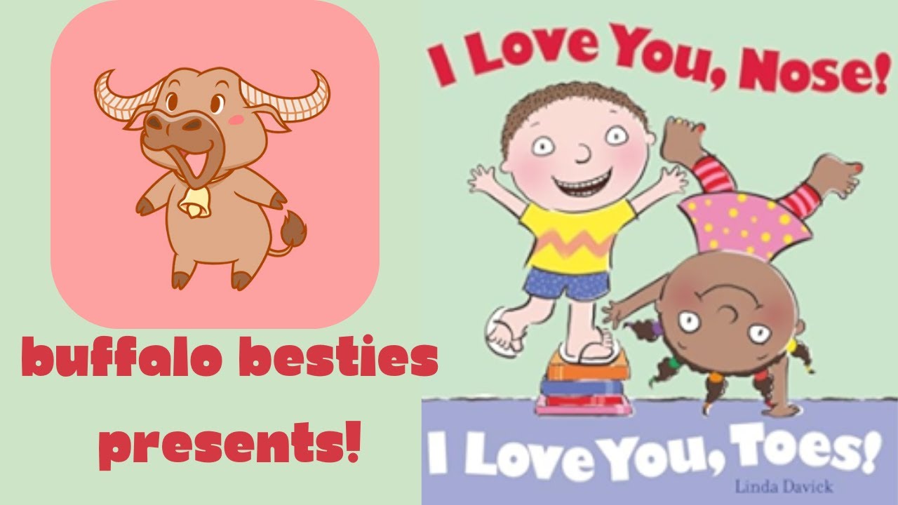 Celebrate Every Inch: Discover 'I Love You, Nose! I Love You, Toes ...