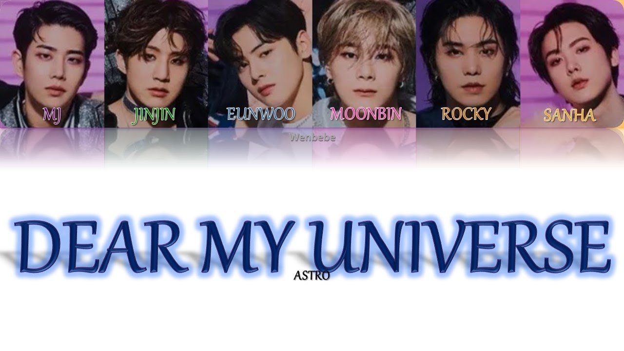 Dear my universe - ASTRO (아스트로) - Color Coded Lyrics - YouTube