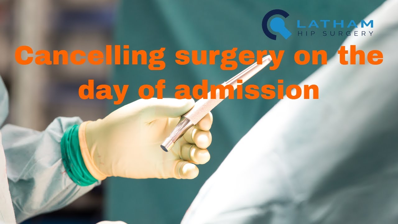 Cancelling surgery on the day of admission - YouTube