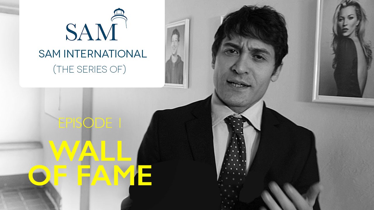 SAM. SAM INTERNATIONAL (The Series) | Wall Of Fame - Episode 1 - YouTube