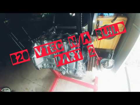 B20 Vtec N/A Build Part 2 - YouTube
