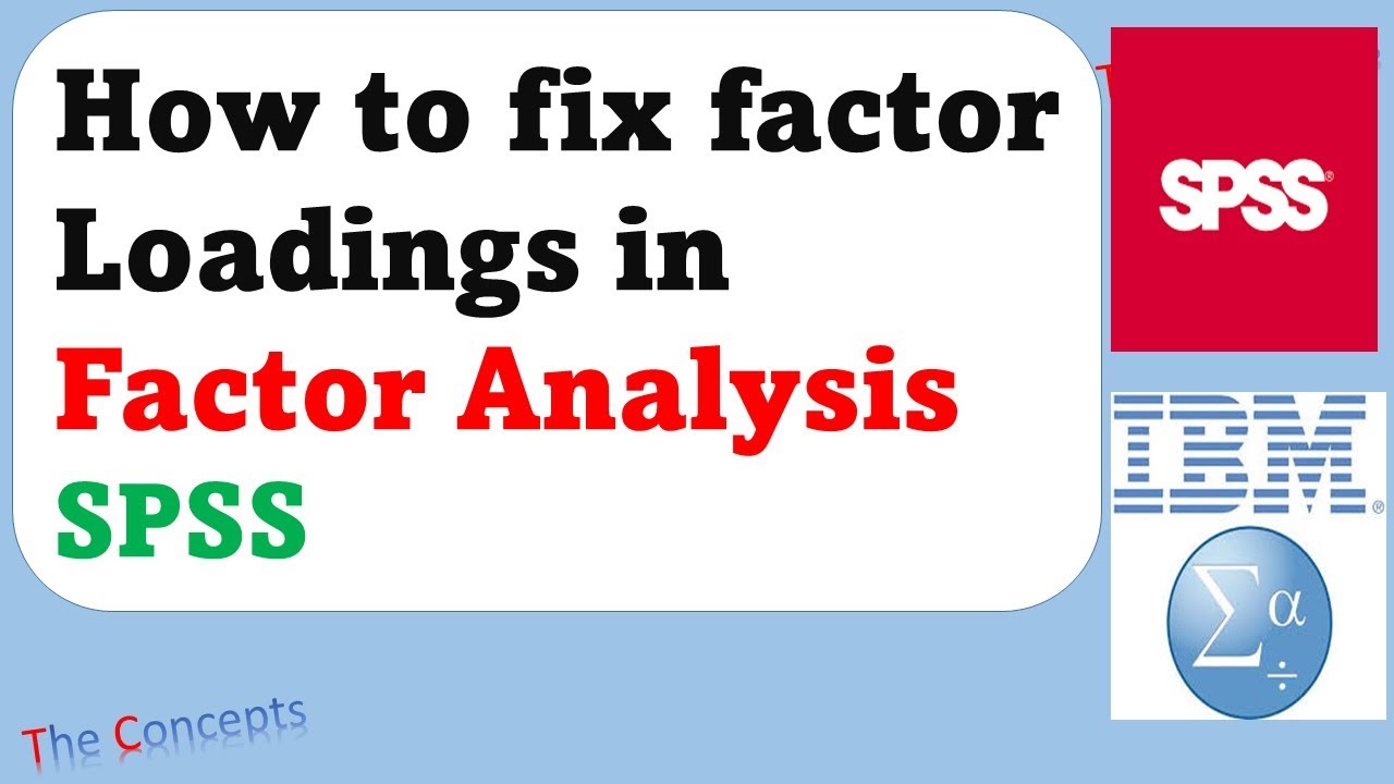 How To Fix Factor Loading In Factor Analysis YouTube How To Fix Factor Loading In Factor Analysis YouTube