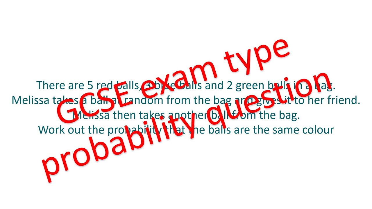 GCSE Probability type exam question - Melissa Maths - YouTube