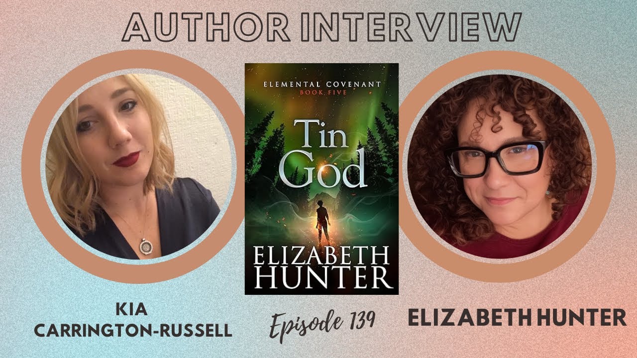 Join USA Today Best Selling Author, Elizabeth Hunter and me as we ...