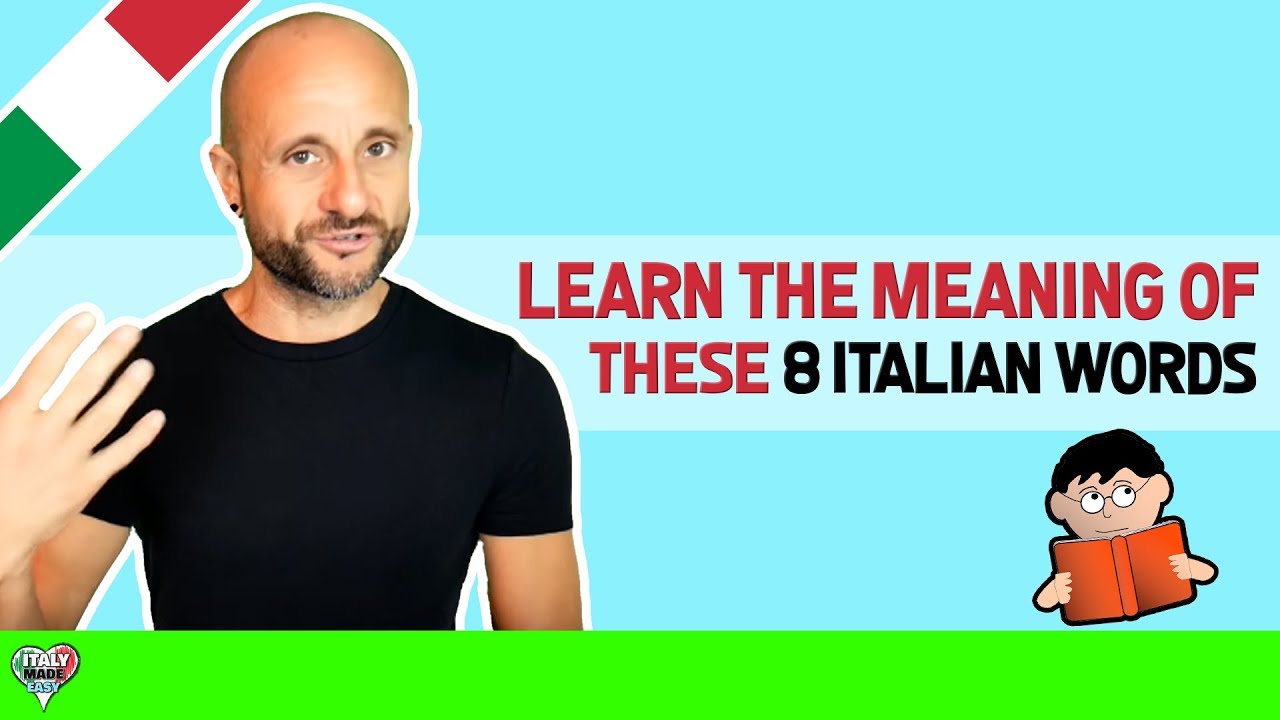 8 Italian Words and Their Meaning in English - YouTube