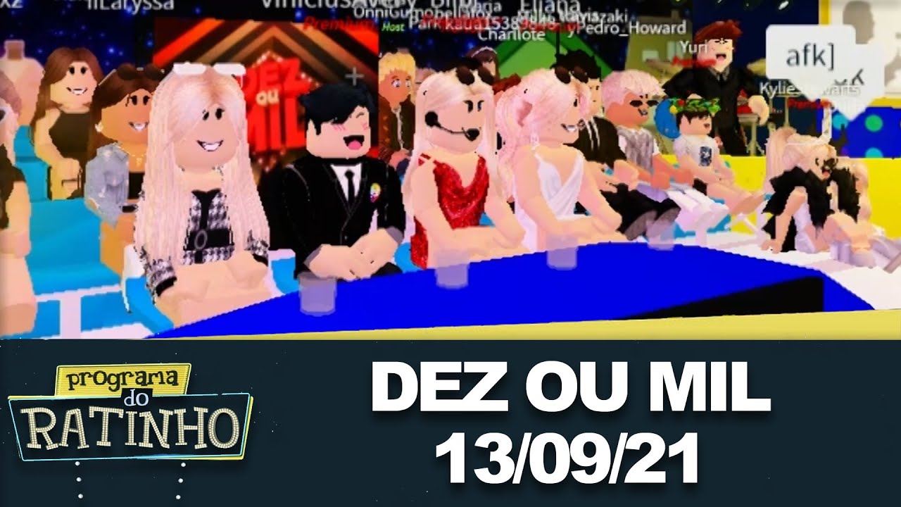 Dez ou Mil - Completo | Programa do Ratinho (13/09/21) - YouTube