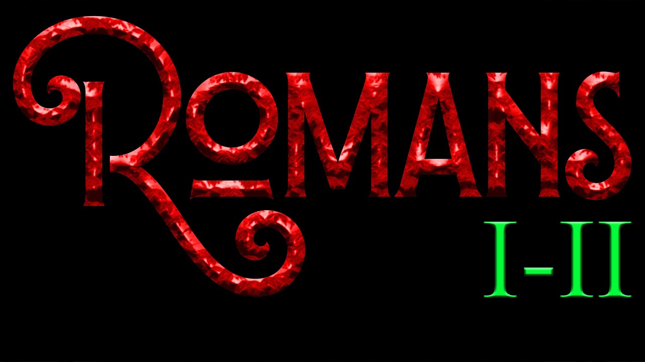 Romans 1-2 An Overview - YouTube