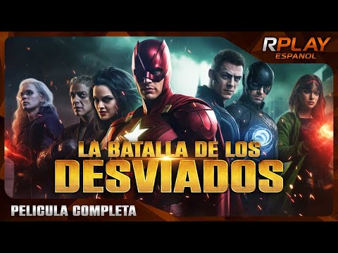LA BATALLA DE LOS DESVIADOS | PELICULA DE ACCIÓN EN ESPANOL LATINO