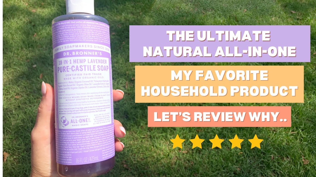 Dr. Bronner's Pure Castile Soap Review: The ultimate all-in-one soap ...