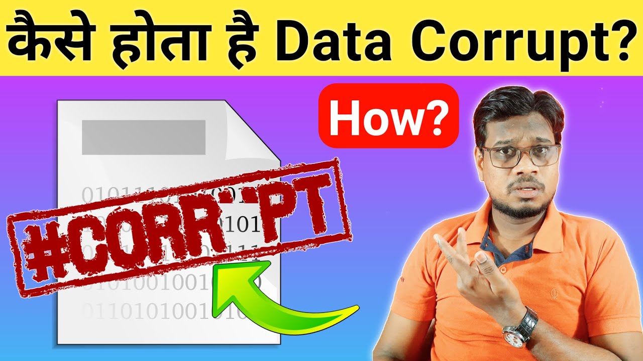 Why Data Corrupted | How Data Corrupted | Data Corrupt Kyo Hota Hai ...