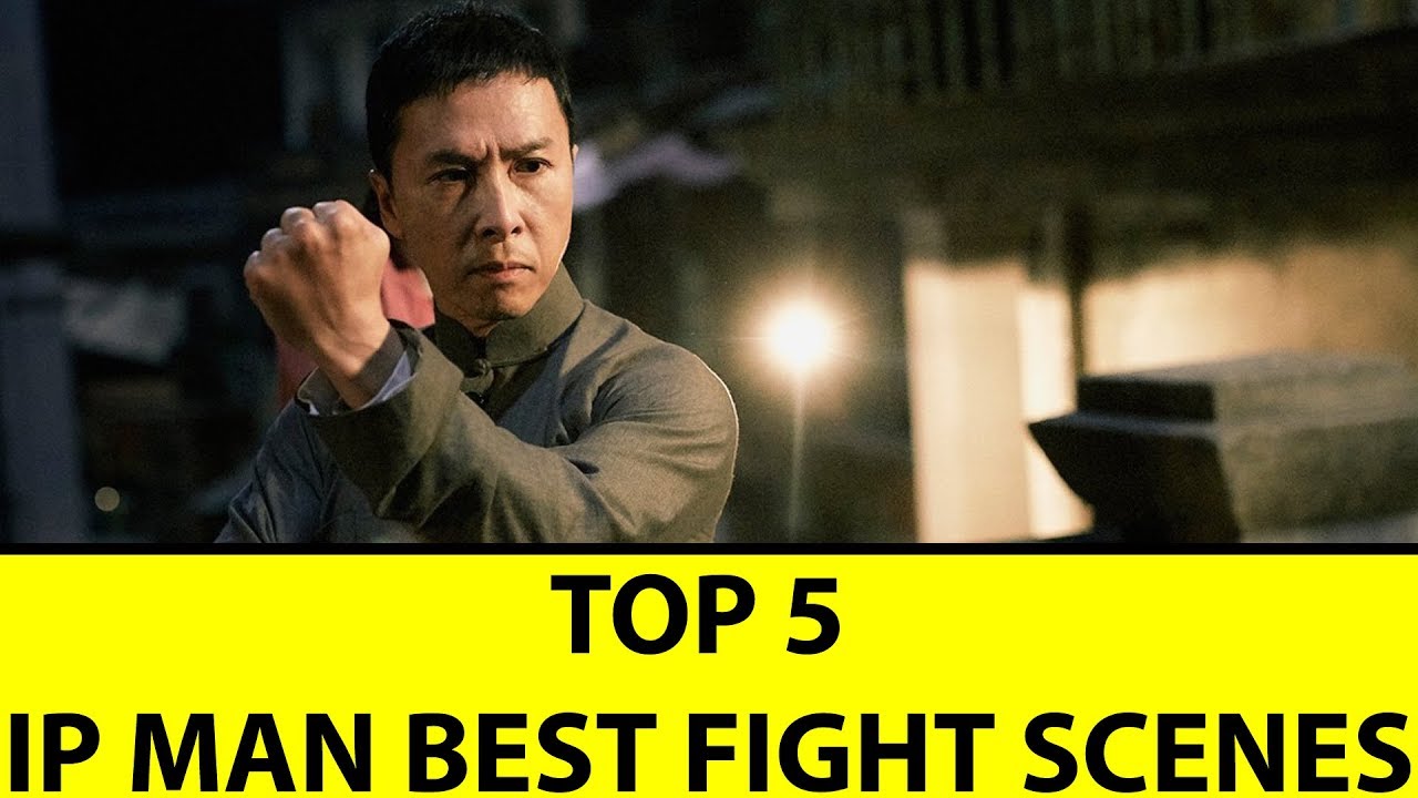 Top 5 Ip Man Best Fight Scenes Donnie Yen Best Fight Scenes - YouTube