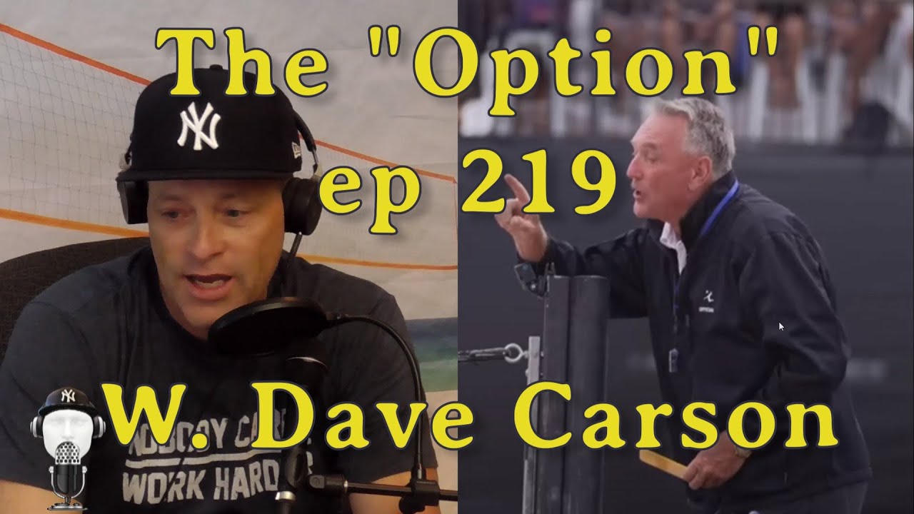 The "Option" Episode 219 - W. Dave Carson - YouTube